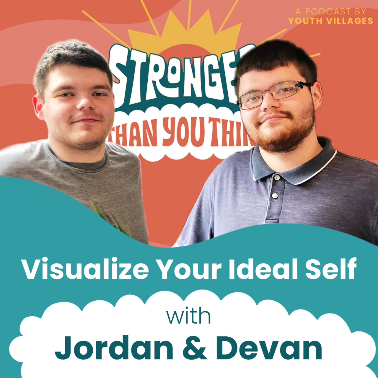 Stronger Than You Think a podcast by Youth Villages